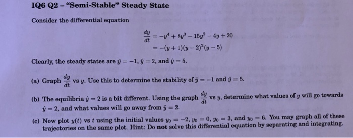 Solved 1Q6 Q2-“Semi-Stable" Steady State Consider the | Chegg.com