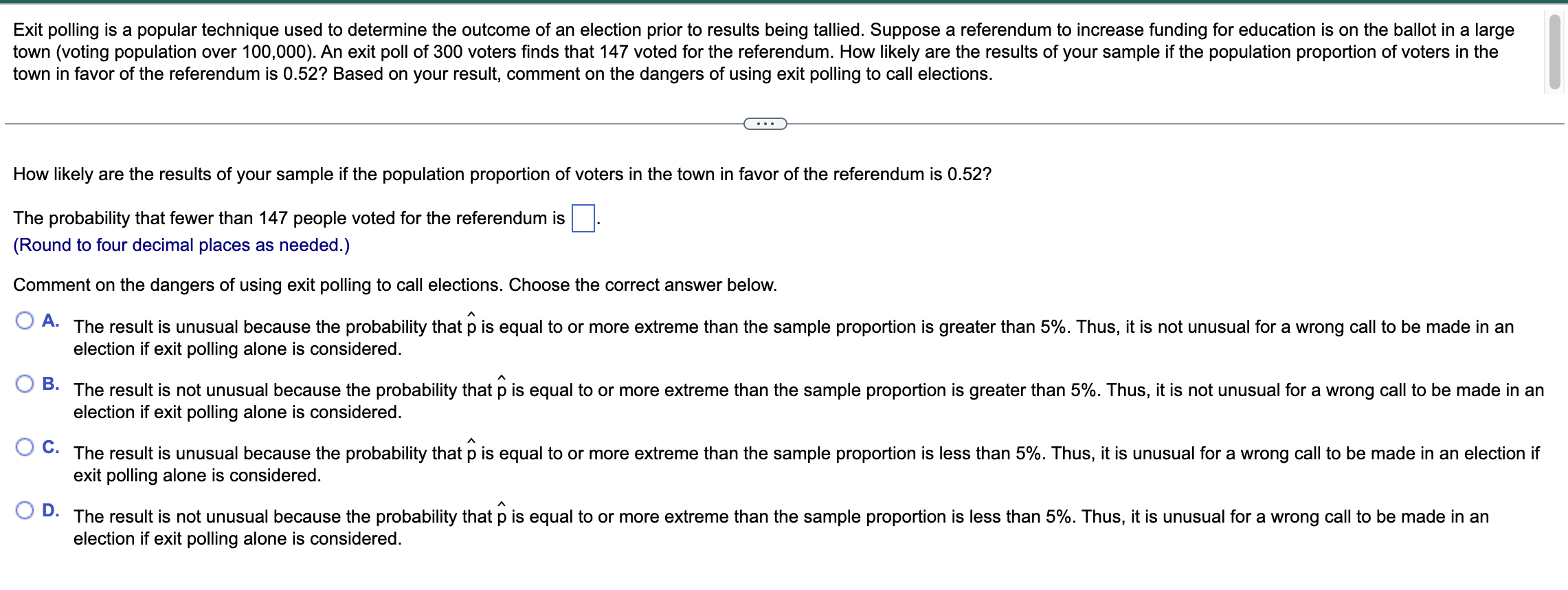 Solved Exit polling is a popular technique used to determine | Chegg.com
