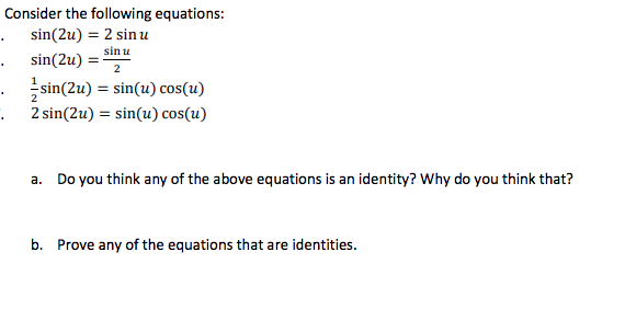 Solved Consider the following equations: sin(2u) = 2 sinu | Chegg.com