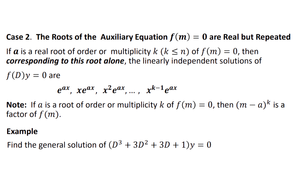 Solved = - Case 2. The Roots of the Auxiliary Equation f(m) | Chegg.com