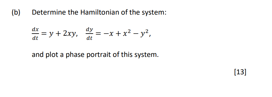 Solved Determine the Hamiltonian of the system: | Chegg.com