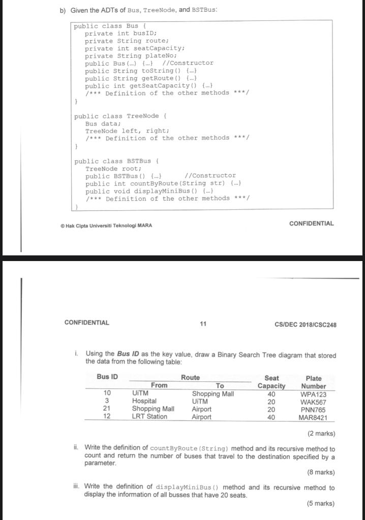 Solved b) Given the ADTs of Bus, TreeNode, and BSTBus: | Chegg.com