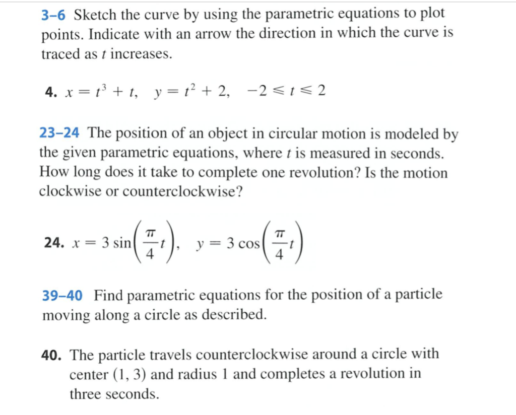Solved 3-6 Sketch the curve by using the parametric | Chegg.com