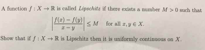 Solved A function f : X → R is called Lipschitz if there | Chegg.com
