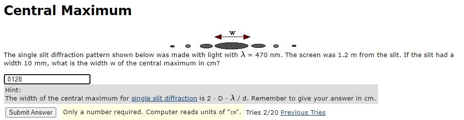 Solved Central Maximum The single slit diffraction pattern | Chegg.com