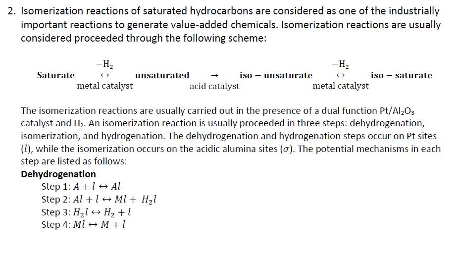 Solved 2. Isomerization reactions of saturated hydrocarbons | Chegg.com