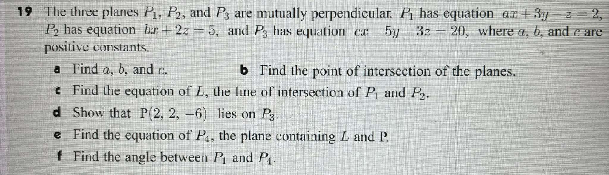 Solved 19 ﻿The three planes P1,P2, ﻿and P3 ﻿are mutually | Chegg.com
