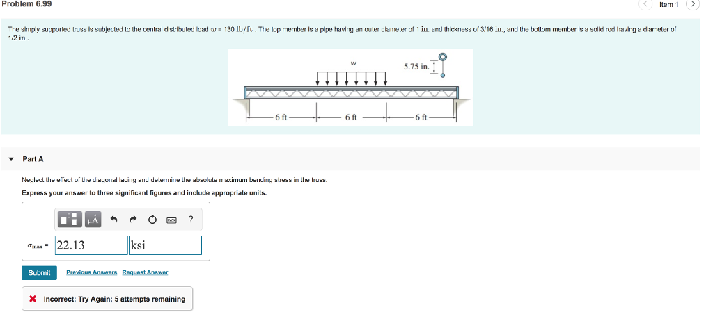 Solved Problem 6.99 Item 1 > The simply supported truss is | Chegg.com