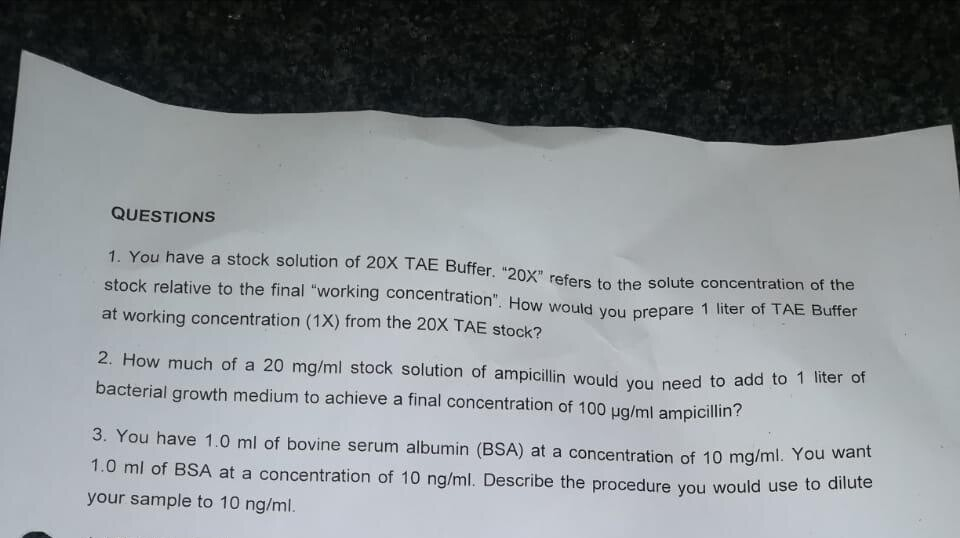Solved QUESTIONS 1. You have a stock solution of 20X TAE | Chegg.com