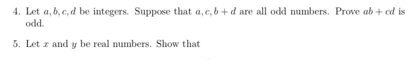 Solved 4. Let a,b,c,d be integers. Suppose that a,c,b+d are | Chegg.com