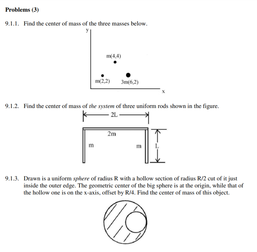 Solved Problems (3) 9.1.1. Find the center of mass of the | Chegg.com