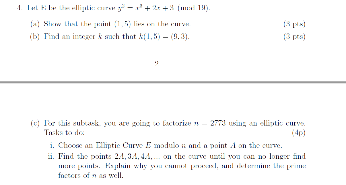 Solved 4. Let E be the elliptic curve y2=x3+2x+3(mod19). (a) | Chegg.com