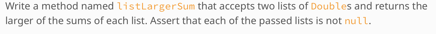 Solved Write a method named listLargersum that accepts two | Chegg.com