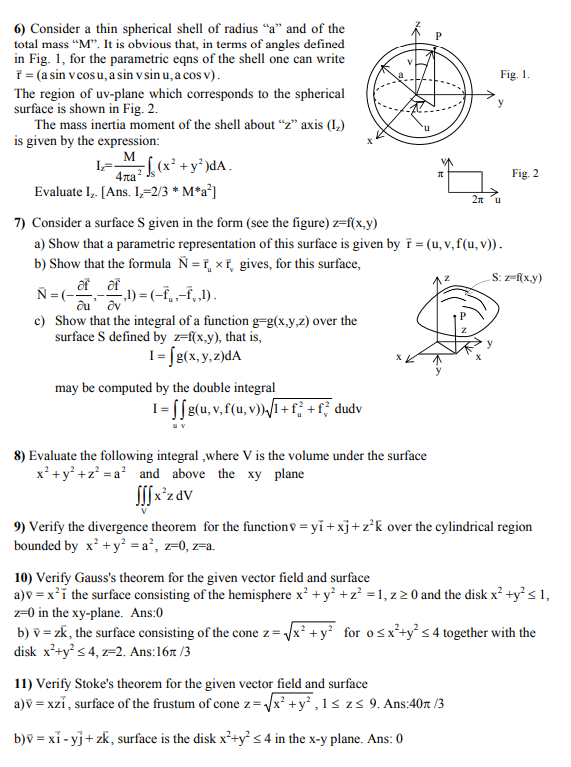6) Consider a thin spherical shell of radius "a" and | Chegg.com