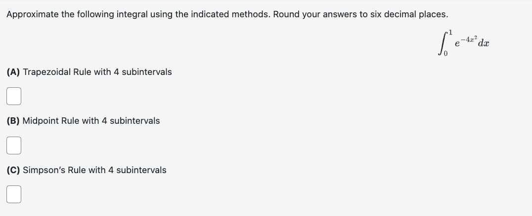 Solved Approximate the following integral using the | Chegg.com