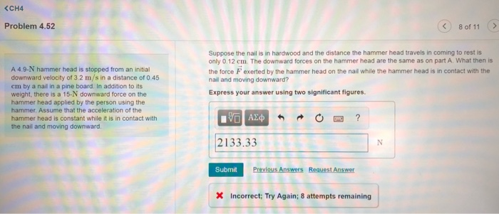 Solved KCH4 Problem 4.52 8 of 11> Suppose the nail is in | Chegg.com