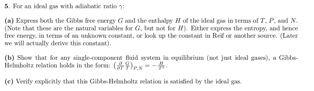 Solved 5. For an ideal gas with adiabatic ratio y: (a) | Chegg.com