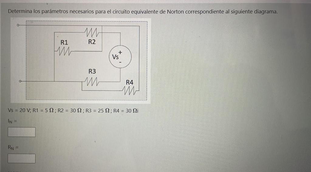 Solved Determina los parámetros necesarios para el circuito | Chegg.com