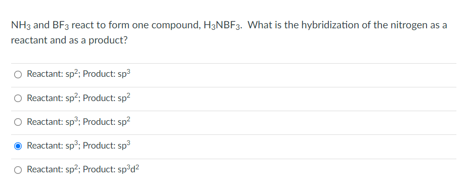 Solved NH3 and BF3 react to form one compound, H3NBF3. What | Chegg.com