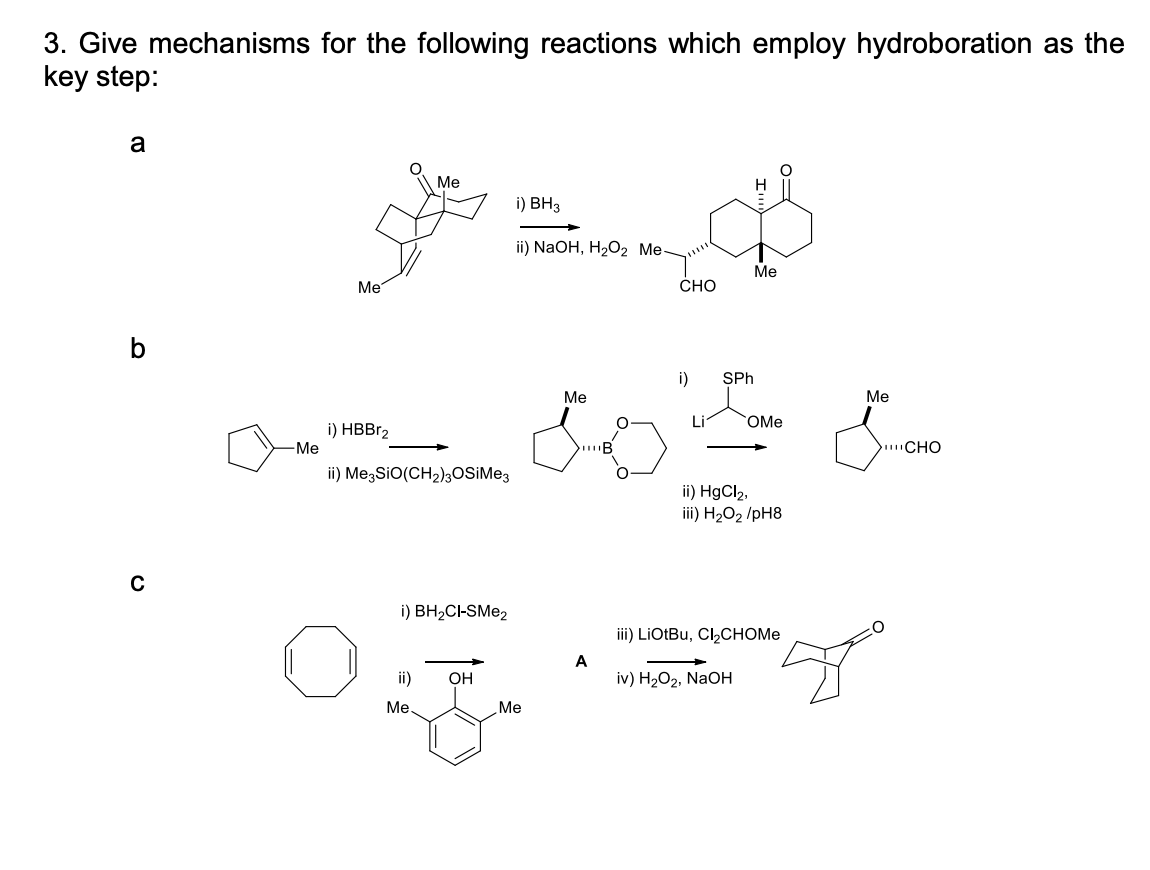 Solved 3. Give mechanisms for the following reactions which | Chegg.com