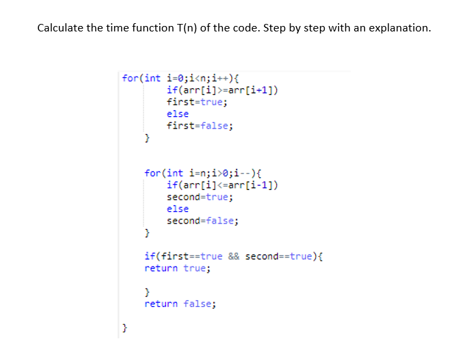 Solved Calculate the time function T(n) of the code. Step by | Chegg.com