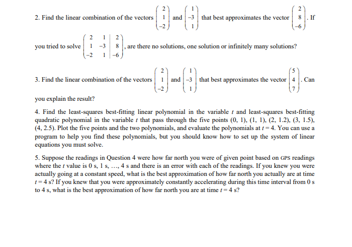 Solved SOLVE ALLFind the linear combination of the vectors | Chegg.com