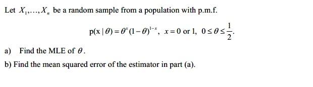 Solved Let X1,…,Xn be a random sample from a population with | Chegg.com