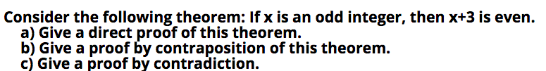 Solved Consider the following theorem: If x is an odd | Chegg.com