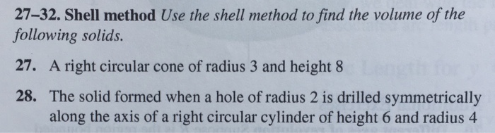 Solved Shell method Use the shell method to find the volume | Chegg.com