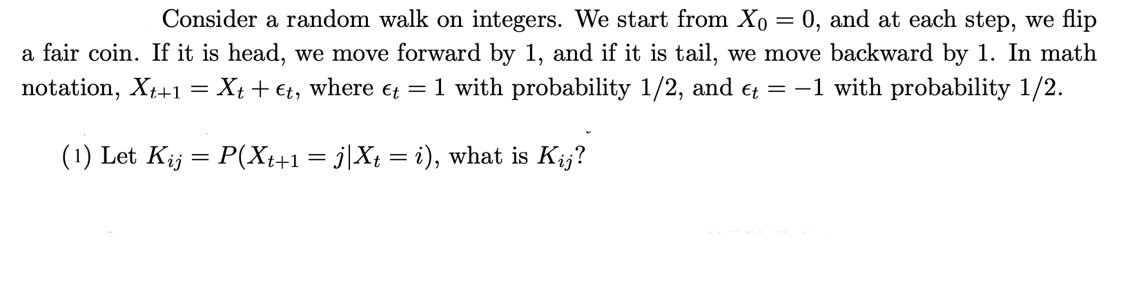Consider a random walk on integers. We start from Xo | Chegg.com