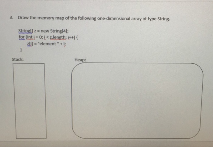 Solved 3. Draw the memory map of the following | Chegg.com