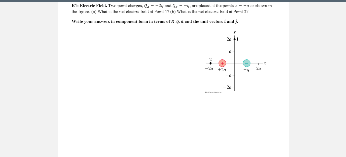 Solved R1: Electric Field. Two point charges, QA = +2q and | Chegg.com