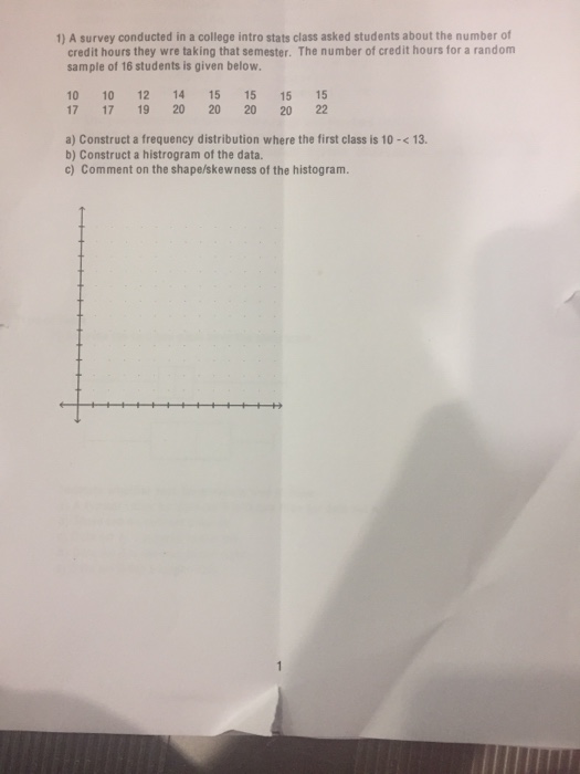 Solved 1) A survey conducted in a college intro stats class | Chegg.com