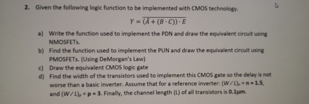 Solved 2. Given the following logic function to be | Chegg.com