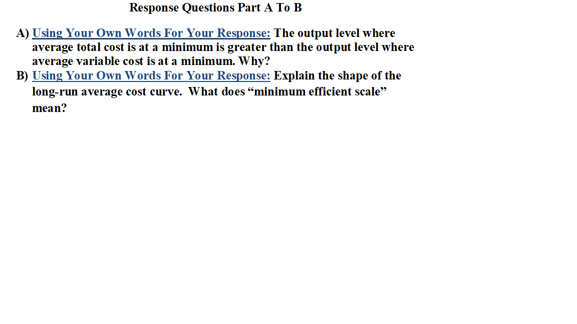 Solved Response Questions Part A To B A) Using Your Own | Chegg.com
