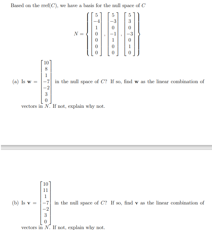 Solved Based on the rref(C), we have a basis for the null | Chegg.com