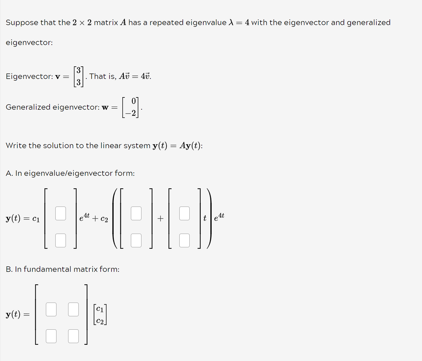 Solved Suppose that the 2×2 matrix A has a repeated | Chegg.com