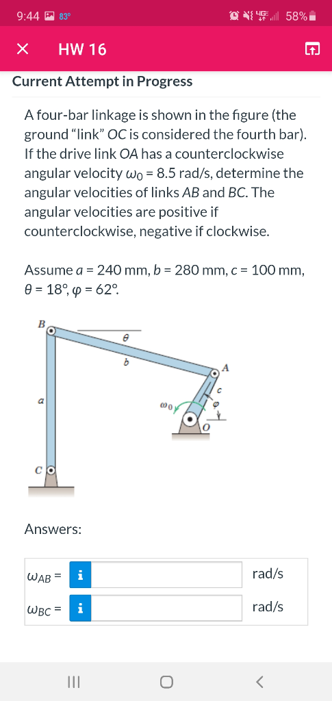Solved 9:44 83 DE 4 58% х HW 16 Current Attempt in Progress | Chegg.com