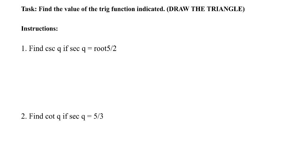 Solved Task: Find the value of the trig function indicated. | Chegg.com