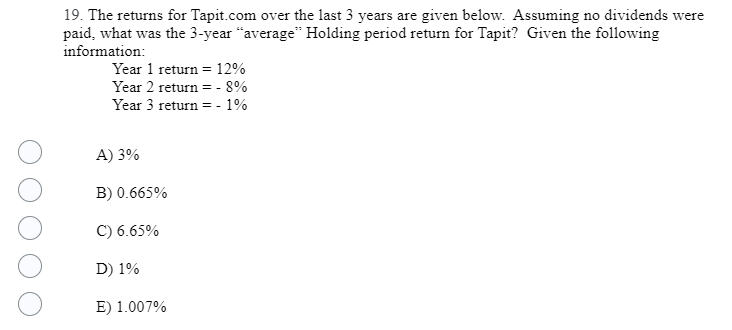 Solved 19. The returns for Tapit.com over the last 3 years | Chegg.com