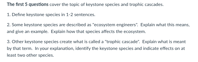 Solved The first 5 questions cover the topic of keystone | Chegg.com