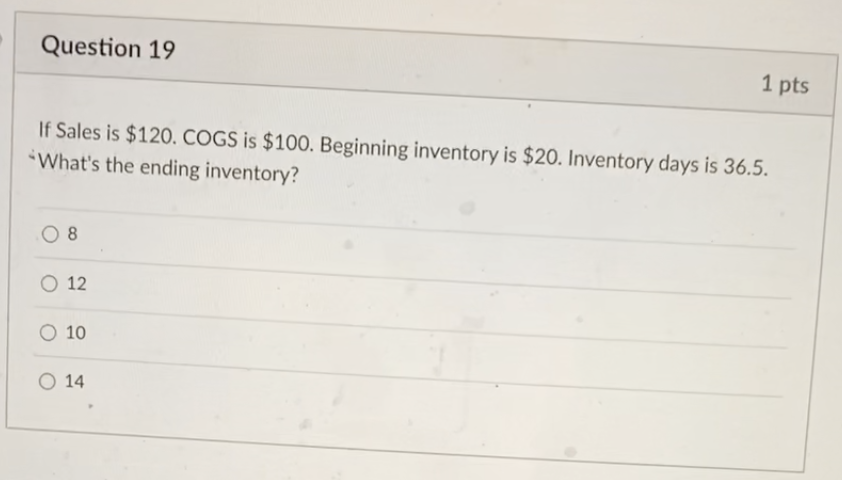 Solved If Sales is $120. COGS is $100. Beginning inventory | Chegg.com