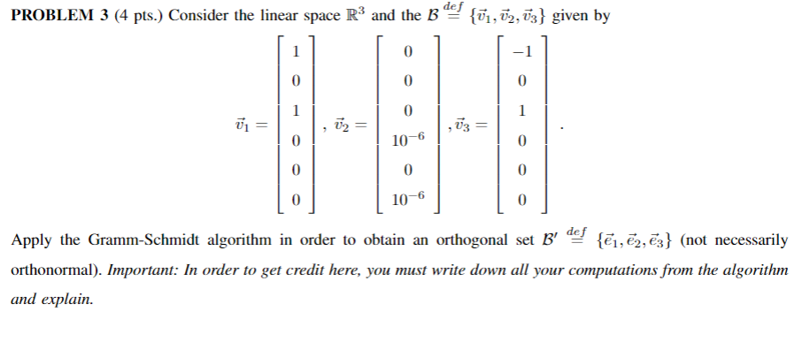 Solved PROBLEM 3 (4 pts.) Consider the linear space R3 and | Chegg.com