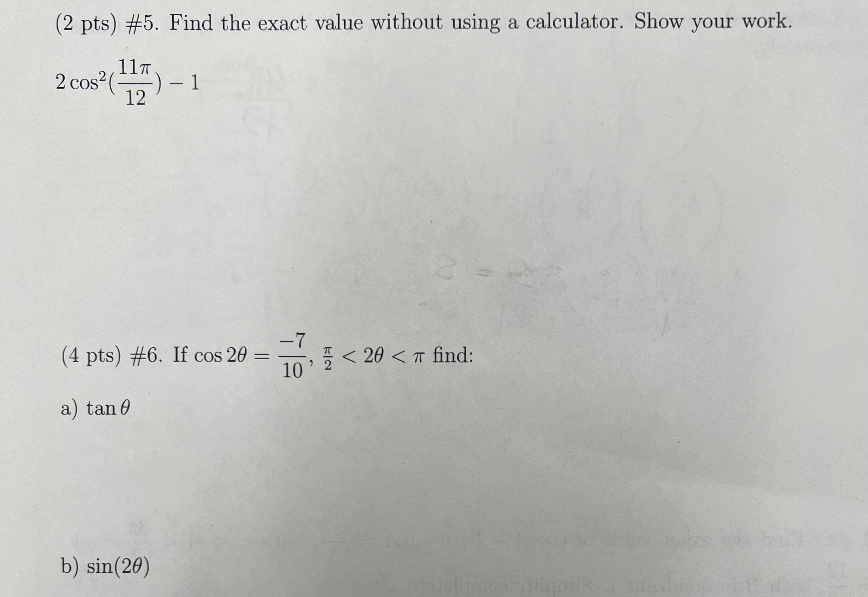 Solved (2 pts) #5. Find the exact value without using a | Chegg.com