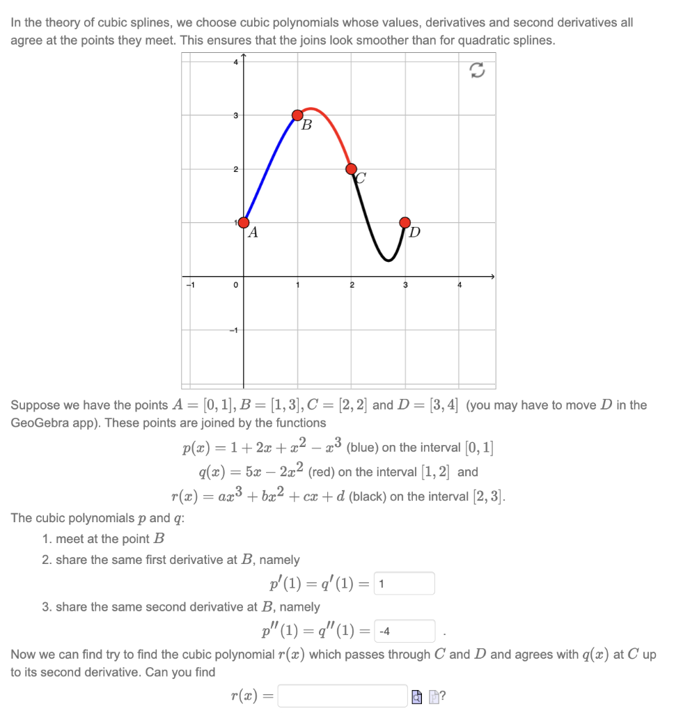 Solved In the theory of cubic splines, we choose cubic | Chegg.com