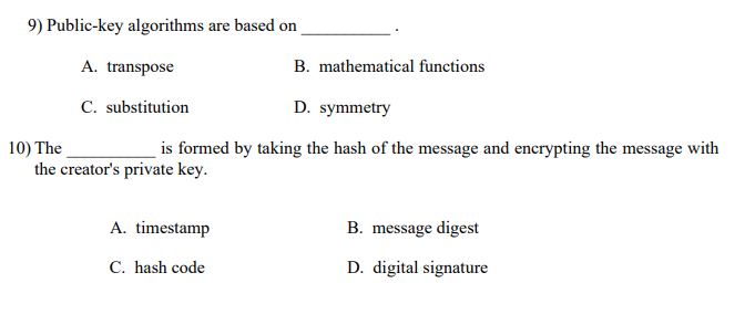 Solved 9) Public-key algorithms are based on A. transpose B. | Chegg.com