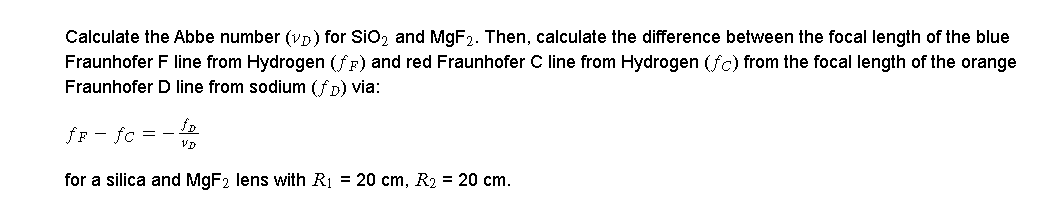 Calculate the Abbe number (VD) for SiO2 and MgF2. | Chegg.com