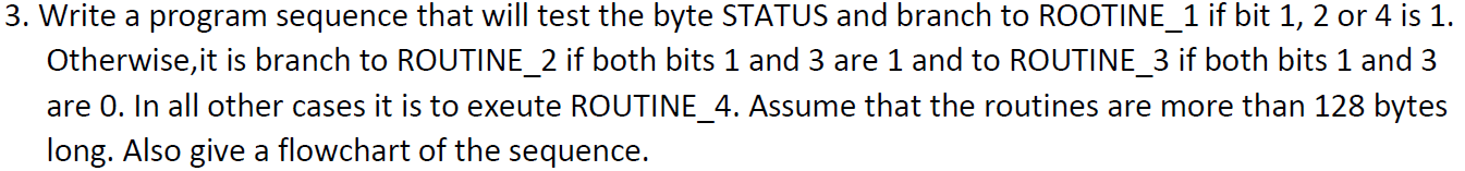 Solved 3. Write a program sequence that will test the byte | Chegg.com