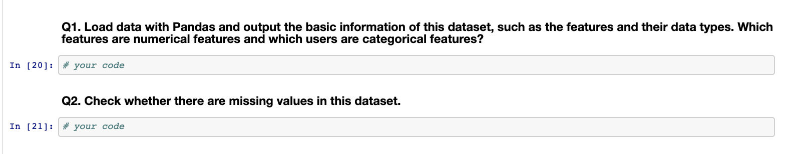 Solved Q1. Load data with Pandas and output the basic | Chegg.com
