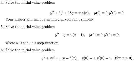 Solved 4. Solve the initial value problem y' + 6y +18y = | Chegg.com